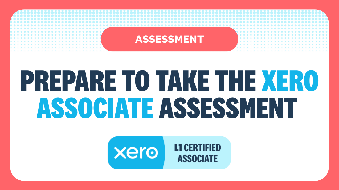 L1 Xero associate certification: Assessment : Xero