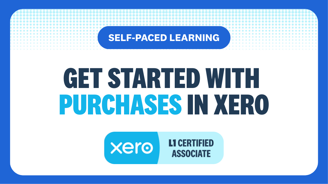 Get started with the basics : Xero